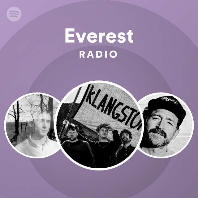 Everest Radio - playlist by Spotify | Spotify