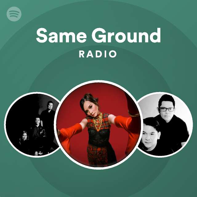 Same Ground Radio - playlist by Spotify | Spotify