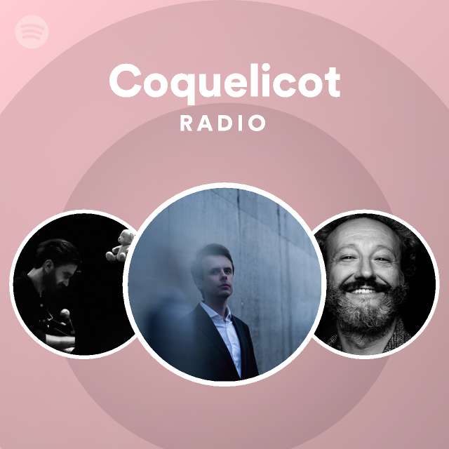 Coquelicot Radio - playlist by Spotify | Spotify