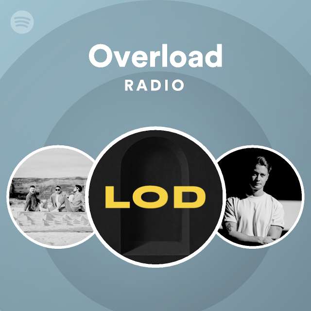 Overload Radio - playlist by Spotify | Spotify