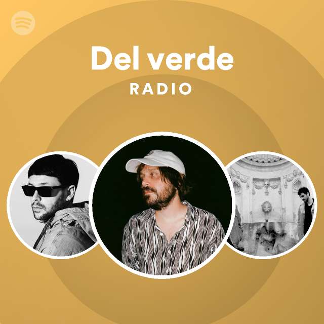 Del verde Radio - playlist by Spotify | Spotify