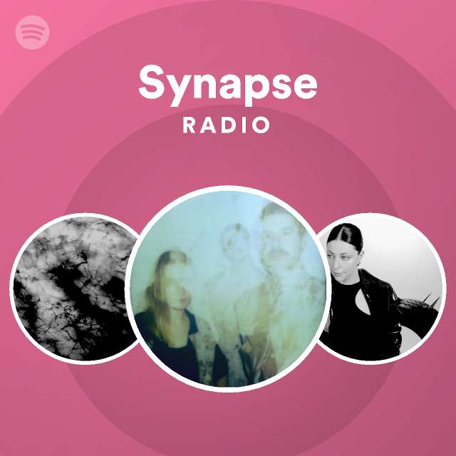 Synapse Radio - playlist by Spotify | Spotify