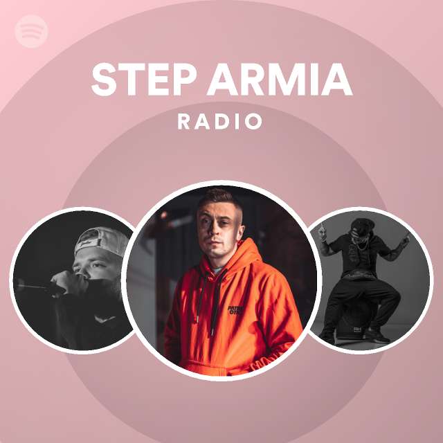 STEP ARMIA Radio - playlist by Spotify | Spotify