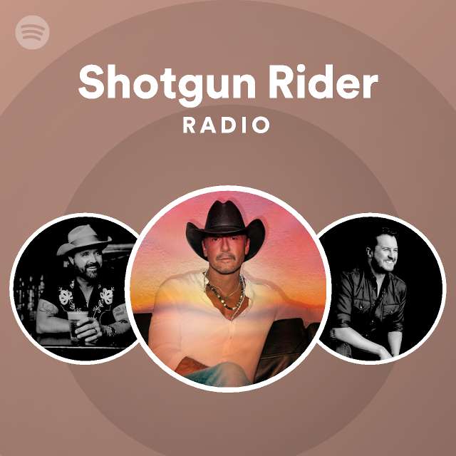 Shotgun Rider Radio - playlist by Spotify | Spotify