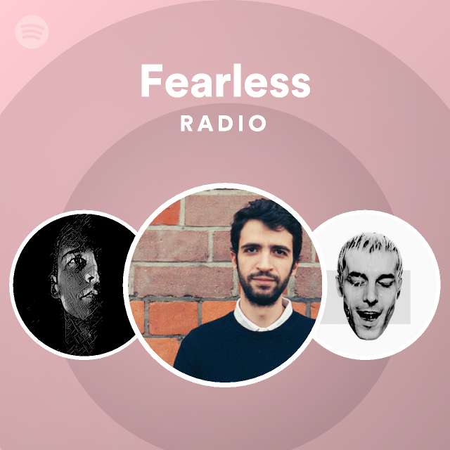 Fearless Radio - playlist by Spotify | Spotify