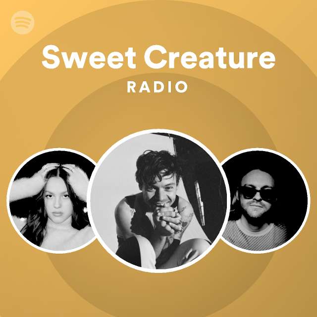 Sweet Creature Radio - playlist by Spotify | Spotify