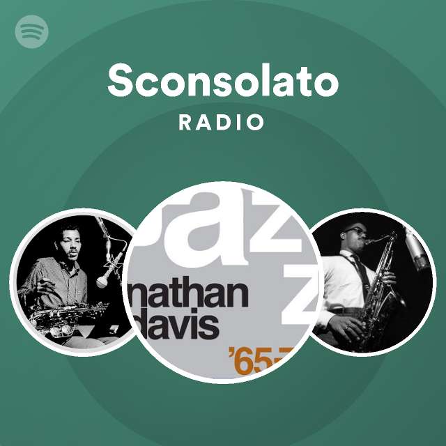 Sconsolato Radio - playlist by Spotify | Spotify