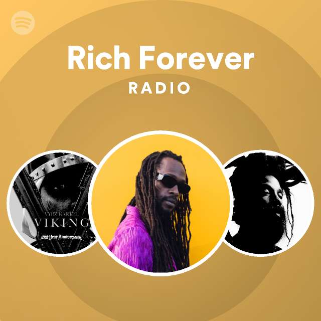 Rich Forever Radio - playlist by Spotify | Spotify