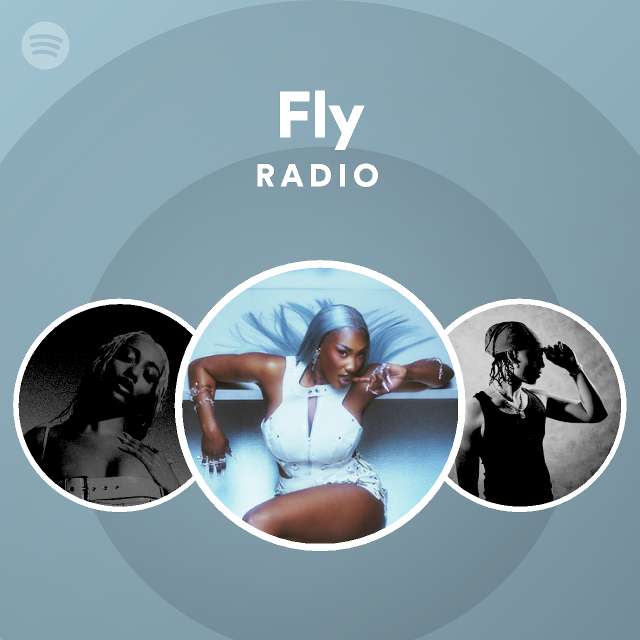 Fly Radio - playlist by Spotify | Spotify