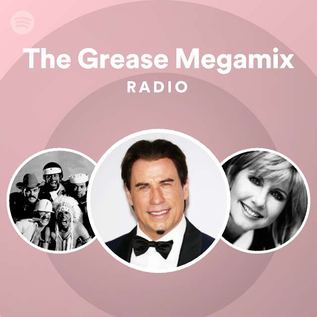 The Grease Megamix Radio - playlist by Spotify | Spotify