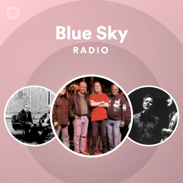 Blue Sky Radio | Spotify Playlist