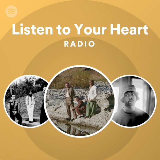 Listen to Your Heart Radio - playlist by Spotify | Spotify