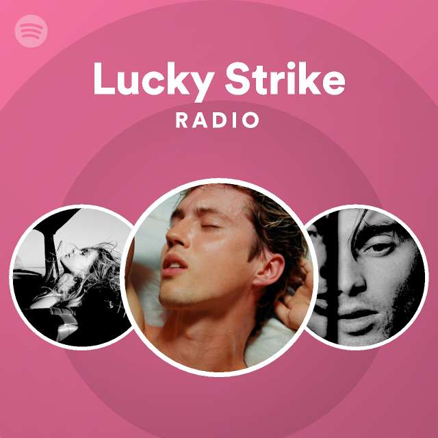 Lucky Strike Radio - playlist by Spotify | Spotify