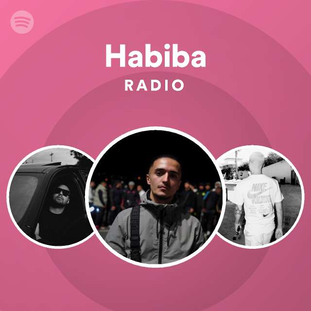 Habiba Radio - playlist by Spotify | Spotify