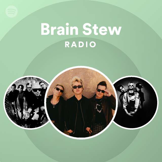 Brain Stew Radio - playlist by Spotify | Spotify
