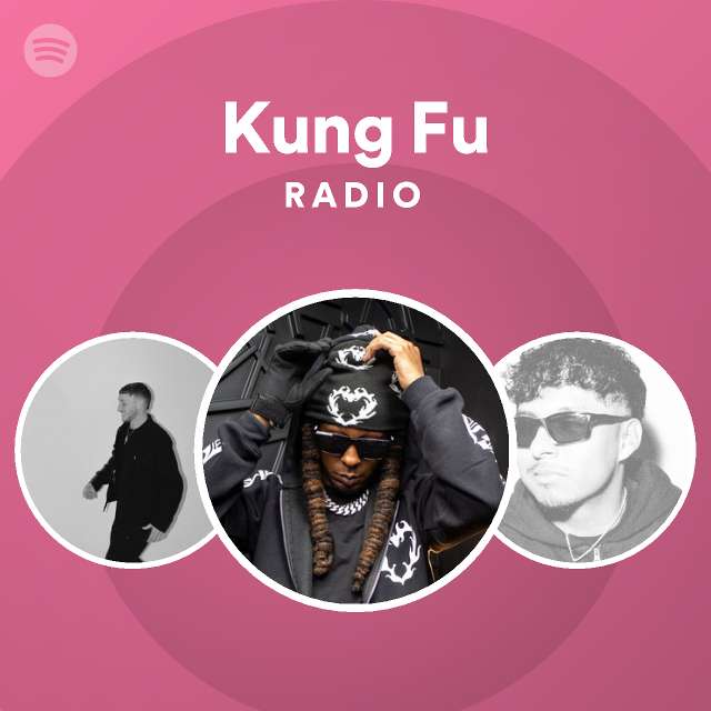 Kung Fu Radio - playlist by Spotify | Spotify