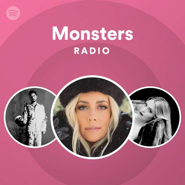 Monsters Radio - playlist by Spotify | Spotify