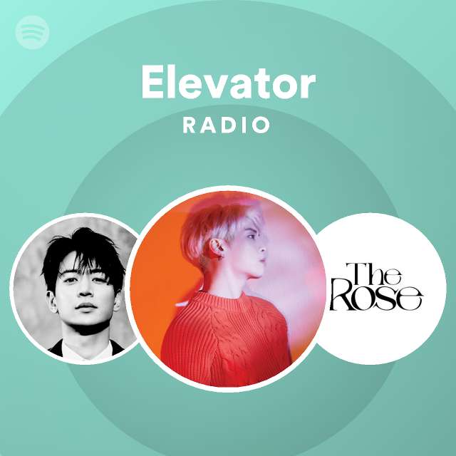 Elevator Radio - playlist by Spotify | Spotify