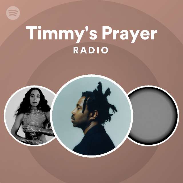 Timmy's Prayer Radio - playlist by Spotify | Spotify