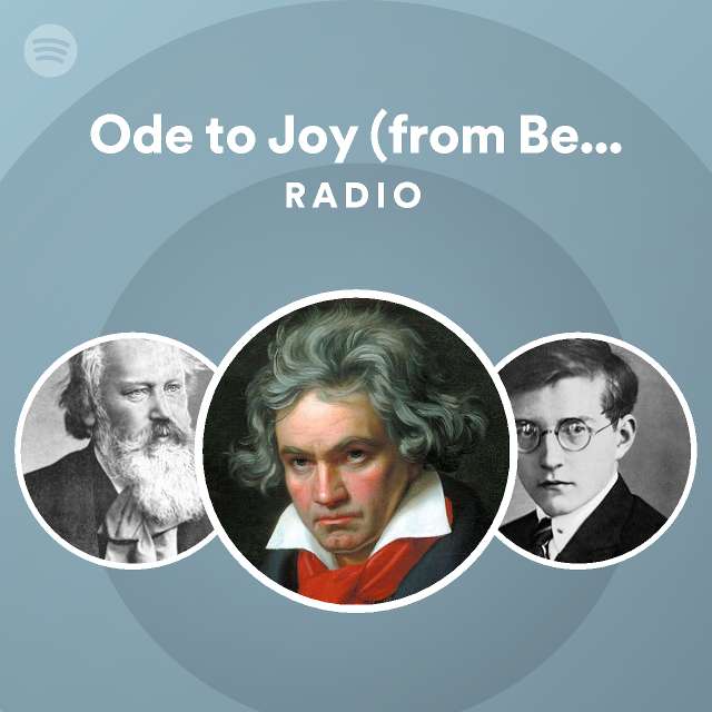 Ode to Joy (from Beethoven's Symphony No. 9, Op.125) Radio - playlist by Spotify | Spotify