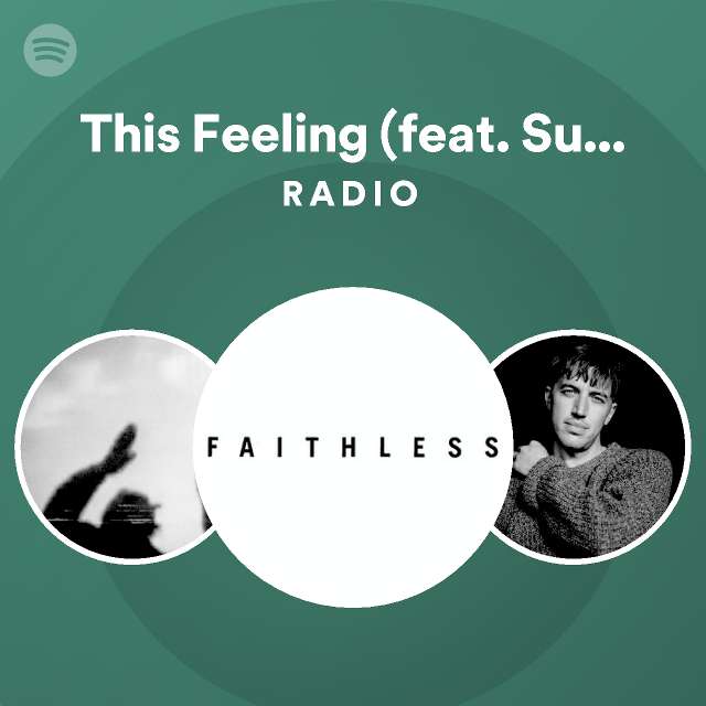 This Feeling (feat. Suli Breaks & Nathan Ball) - Edit Radio - playlist by Spotify | Spotify