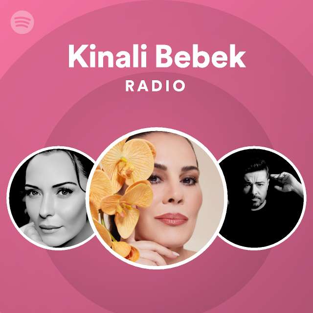 Kinali Bebek Radio - playlist by Spotify | Spotify