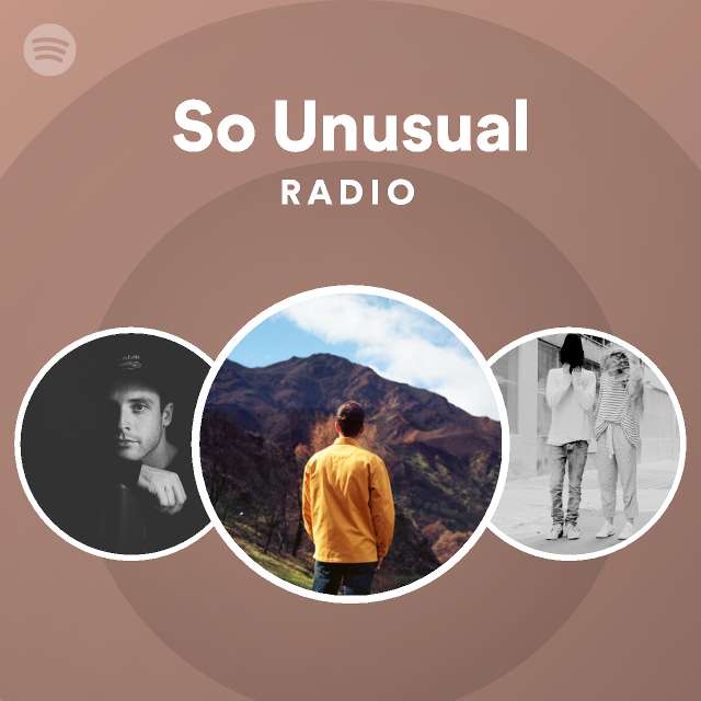 So Unusual Radio - playlist by Spotify | Spotify