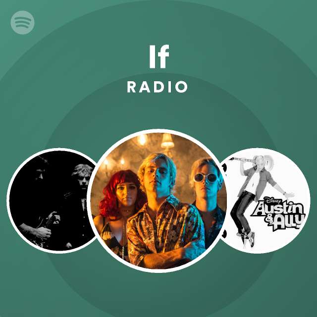 If Radio - playlist by Spotify | Spotify