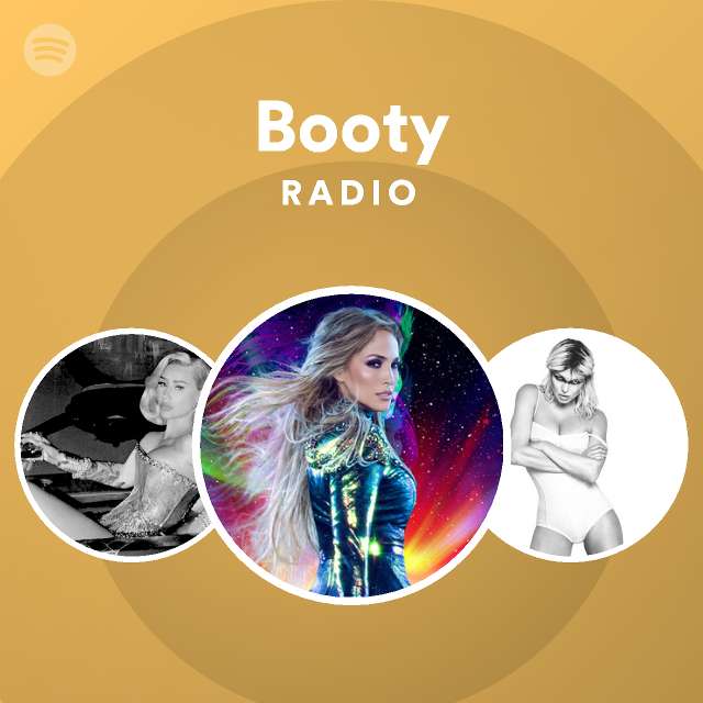 Booty Radio - playlist by Spotify | Spotify
