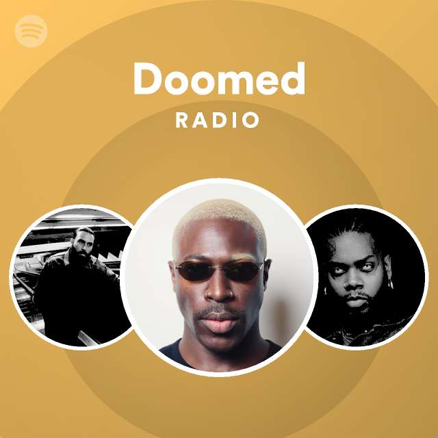 Doomed Radio - playlist by Spotify | Spotify