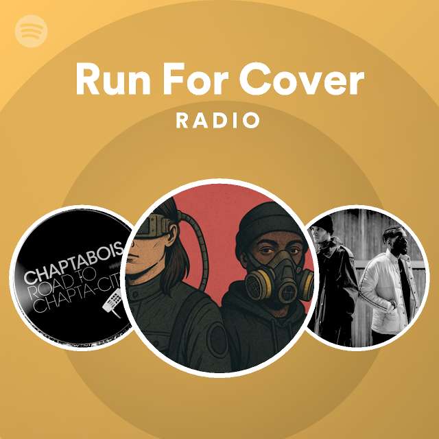 Run For Cover Radio - playlist by Spotify | Spotify