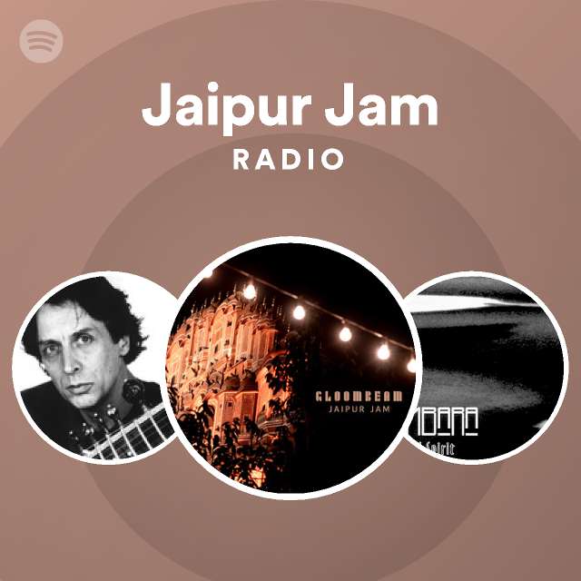 Jaipur Jam Radio - playlist by Spotify | Spotify