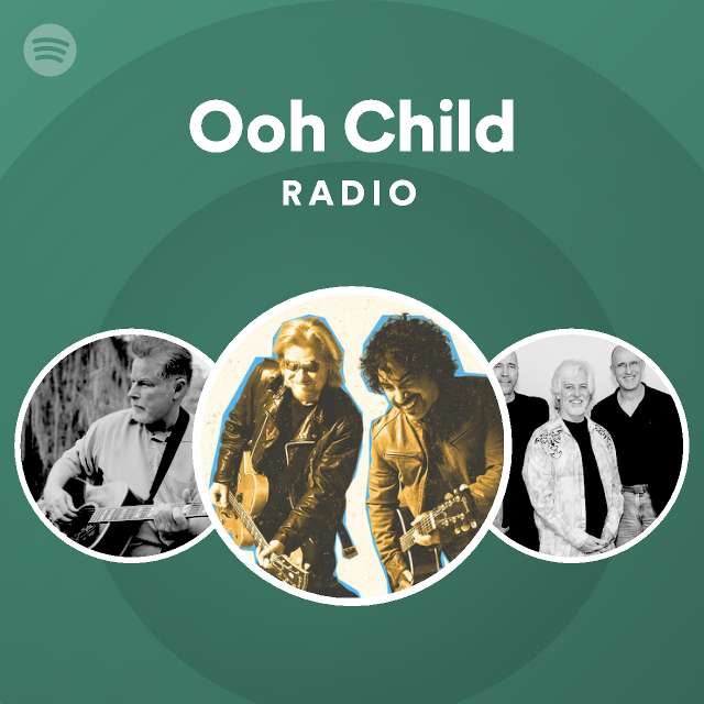 Ooh Child Radio - playlist by Spotify | Spotify