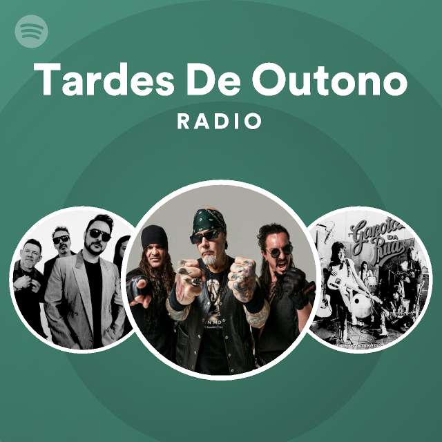 Tardes De Outono Radio - playlist by Spotify | Spotify