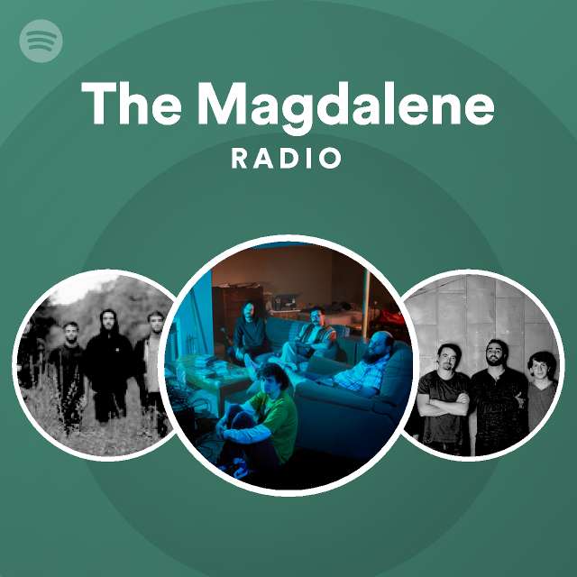 The Magdalene Radio - playlist by Spotify | Spotify