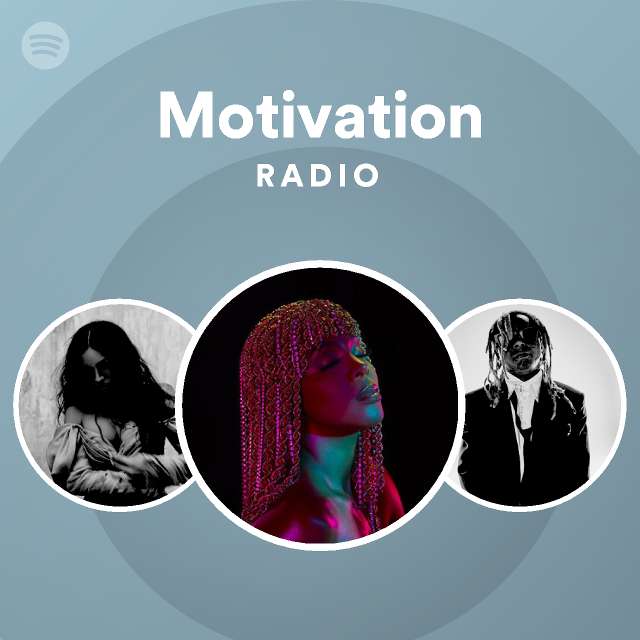 Motivation Radio - playlist by Spotify | Spotify