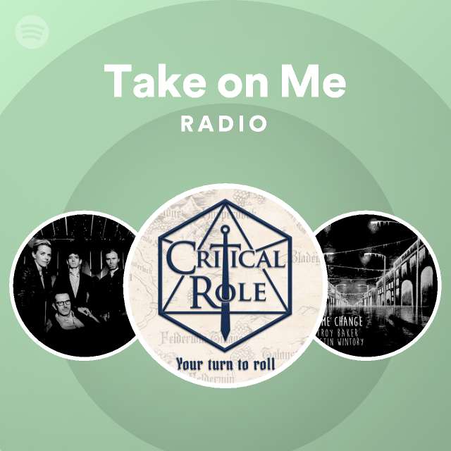 Take on Me Radio - playlist by Spotify | Spotify