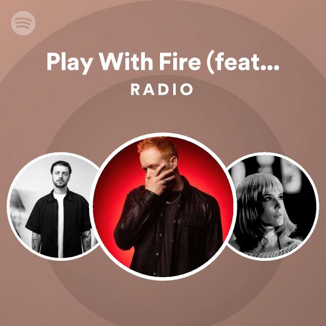 Play With Fire (feat. Yacht Money) Radio | Spotify Playlist