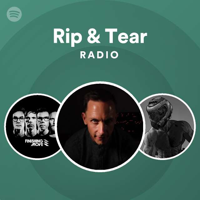 Rip & Tear Radio - playlist by Spotify | Spotify