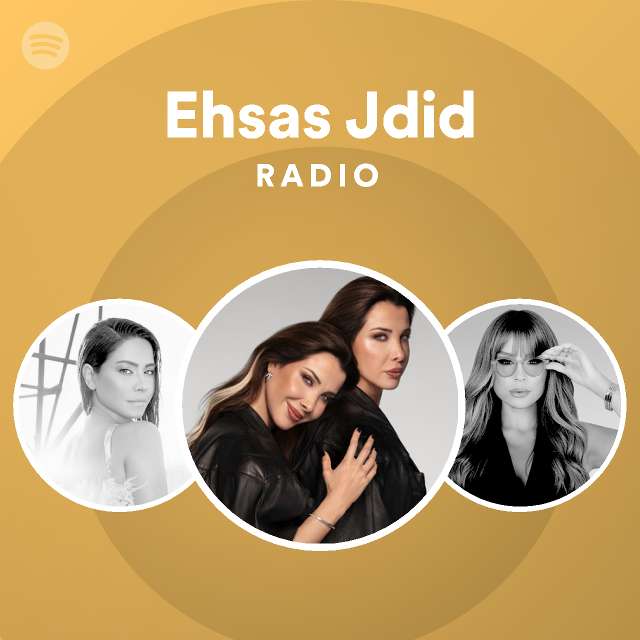 Ehsas Jdid Radio - playlist by Spotify | Spotify