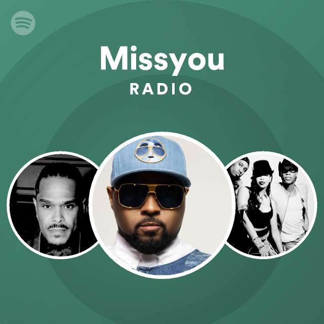 Missyou Radio - playlist by Spotify | Spotify