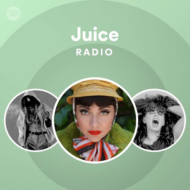 Juice Radio - playlist by Spotify | Spotify