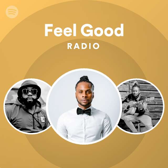 Feel Good Radio - playlist by Spotify | Spotify