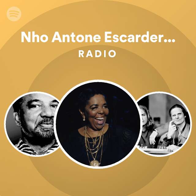 Nho Antone Escarderode - Kerri Chandler Mix Radio - playlist by Spotify ...