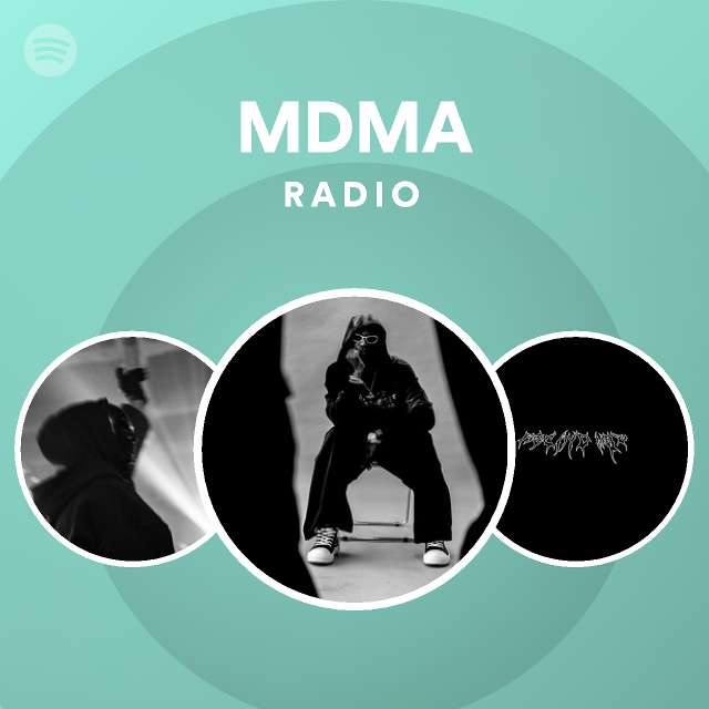 MDMA Radio - playlist by Spotify | Spotify