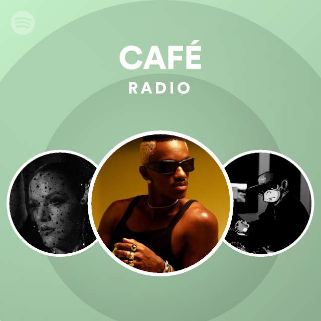 CAFÉ Radio - playlist by Spotify | Spotify