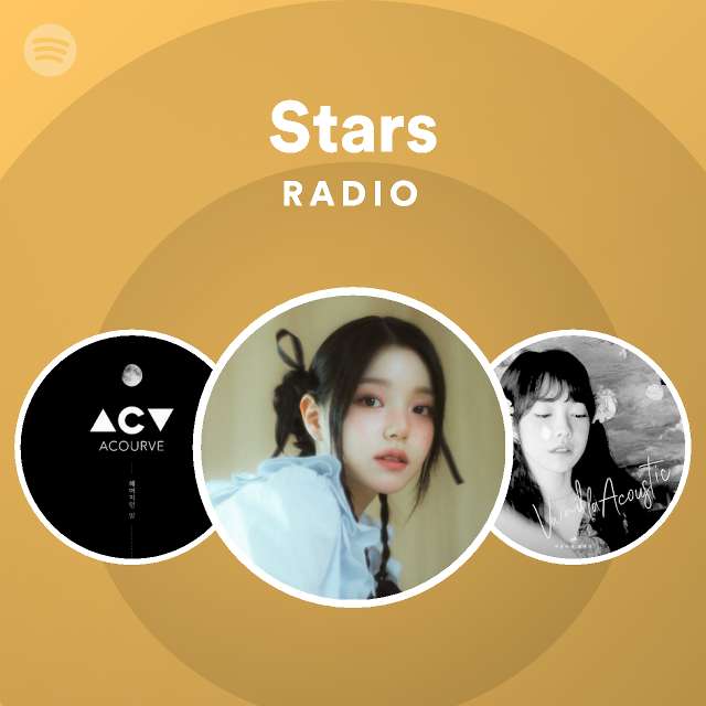 Stars Radio - playlist by Spotify | Spotify