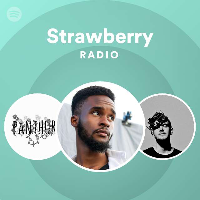 Strawberry Radio - playlist by Spotify | Spotify