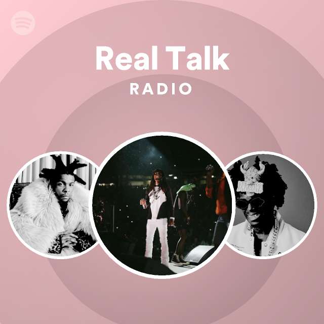 Real Talk Radio | Spotify Playlist