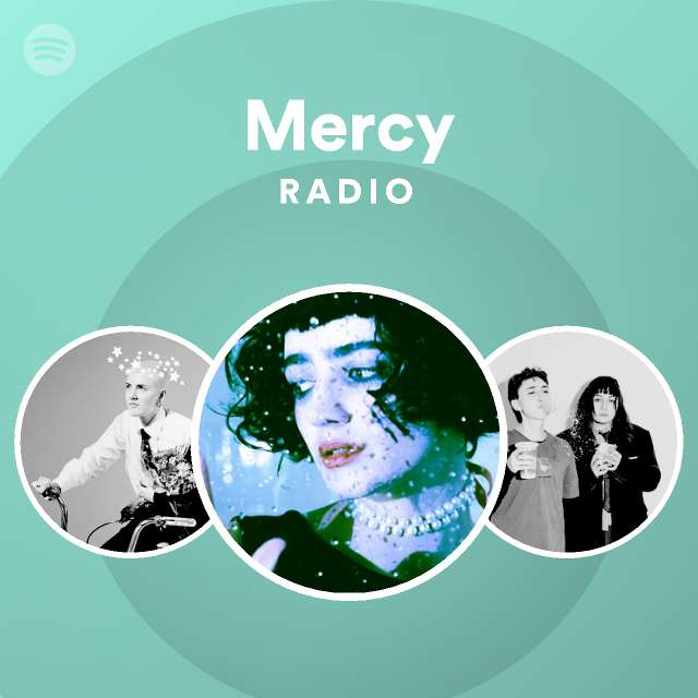 Mercy Radio - playlist by Spotify | Spotify